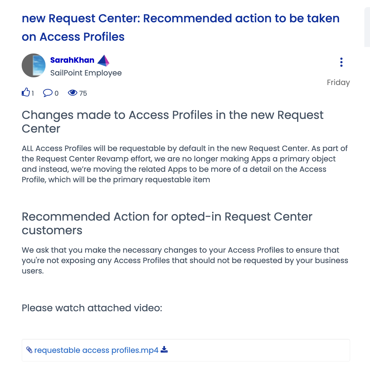 URGENT For SaaS IDN customers only!!! Access Profiles Request Center New UI has been changed ...